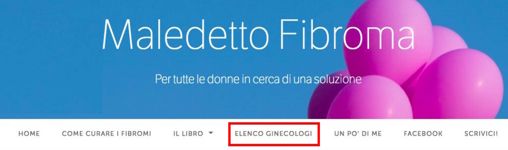 Finalmente sul blog l'elenco dei ginecologi di riferimento! - MALEDETTO FIBROMA
